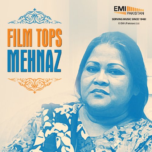 Amazon.com: Film Tops Mehnaz : Mehnaz: Digital Music