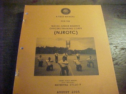 Njrotc Field Manual for Naval Junior Reserve Officers Training Corps ...