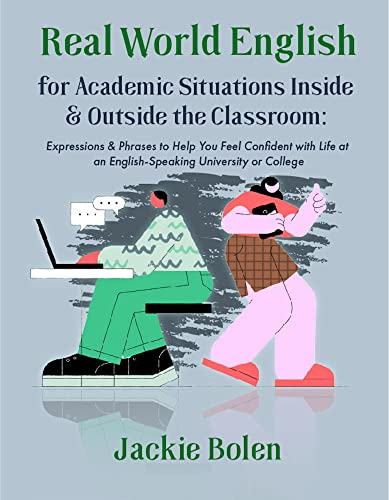 Amazon.com: Real World English for Academic Situations Inside & Outside ...