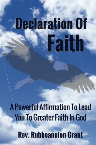 Amazon.com: Declaration of Faith: A Powerful Affirmation To Lead You To ...