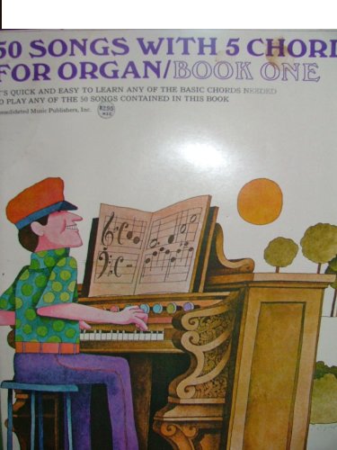 50 Songs with 5 Chords for Organ /Book 1: `````: Amazon.com: Books