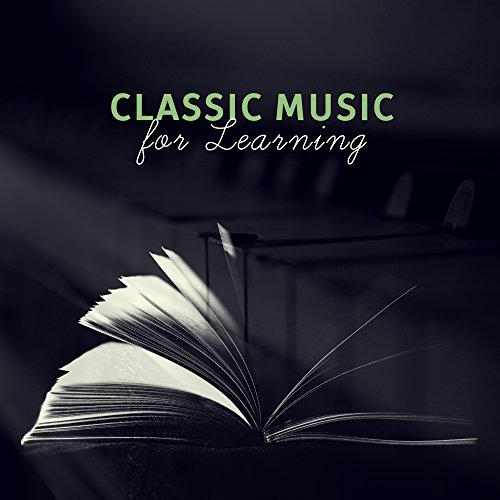 Amazon.com: Classic Music for Learning – Ambient Music for Study ...