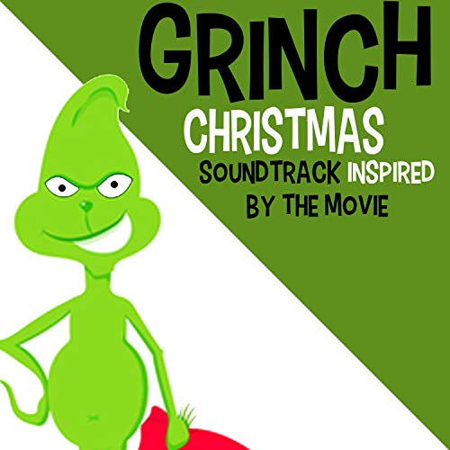 Amazon.com: Grinch Christmas 2018 (Soundtrack Inspired by the Movie ...