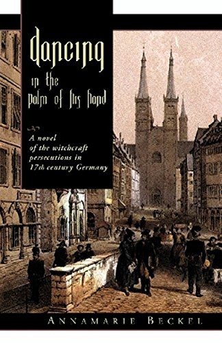 Dancing in the Palm of his hand: Beckel, Annamarie: 9781550812176 ...