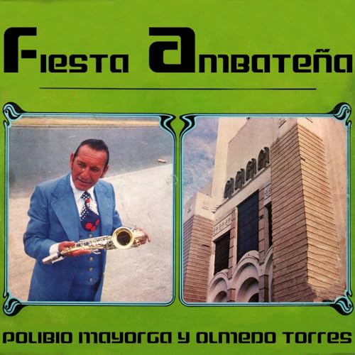 Play Fiesta Ambateña by Polibio Mayorga on Amazon Music