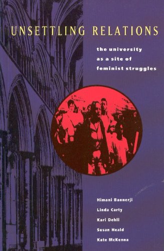 Unsettling Relations: The University as a Site of Feminist Struggles ...