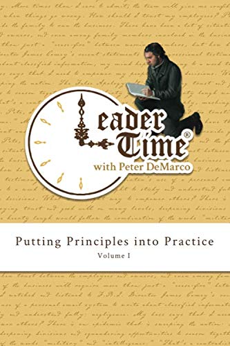 Amazon.com: Leader Time, Volume I (Putting Principles into Practice ...
