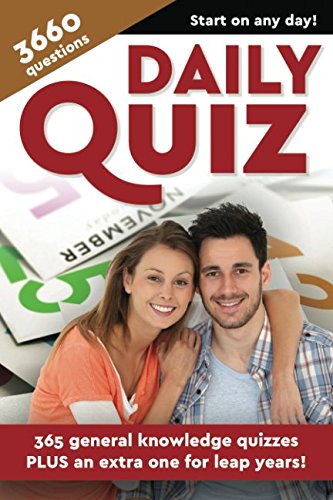 Daily Quiz: 365 general knowledge quizzes PLUS an extra one for leap ...