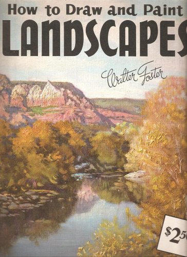 How to Draw and Paint Landscapes: Walter Foster: Amazon.com: Books