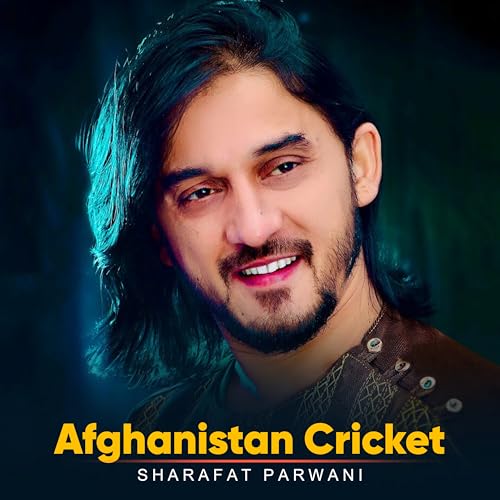 Play Afghanistan Cricket by Sharafat Parwani on Amazon Music Unlimited