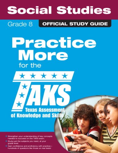 TAKS Grade 8 Social Studies: Texas Assessment of Knowledge and Skills ...