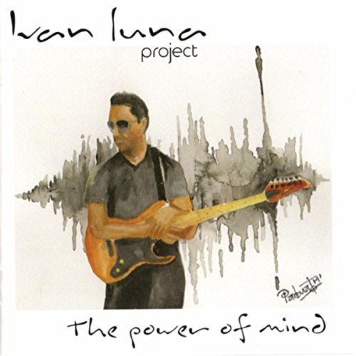 Spiele The Power of Mind von Ivan Luna Project auf Amazon Music ab