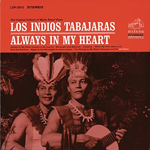 Amazon Music - Los Indios TabajarasのAlways in My Heart - Amazon.co.jp