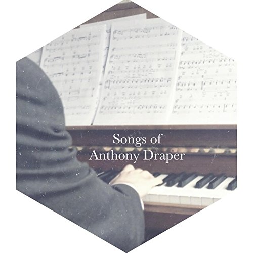 Amazon.com: Songs of Anthony Draper : Anthony Draper: Digital Music