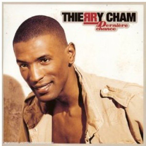 Thierry Cham - Derniere Chance - Amazon.com Music