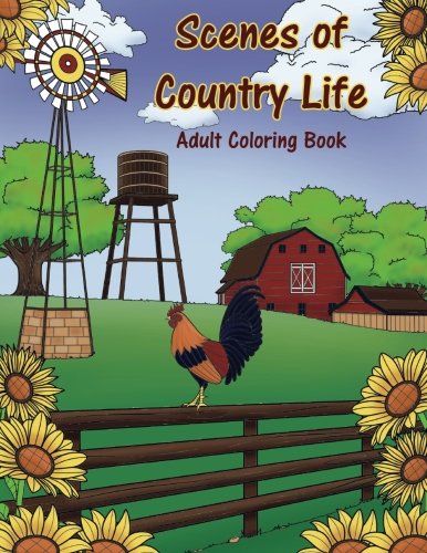 Amazon.com: Scenes of Country Life Adult Coloring Book: Country Living ...