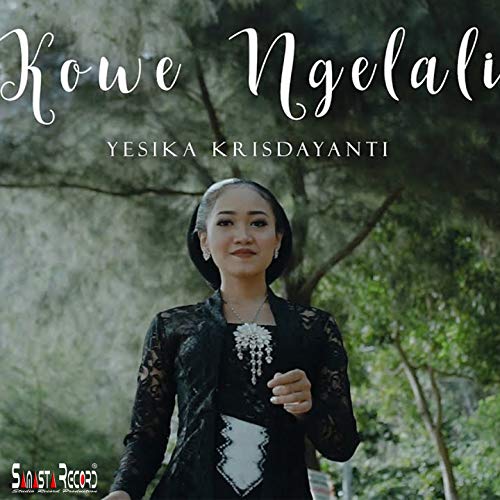Kowe Ngelali by Yesika Krisdayanti on Amazon Prime Music