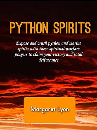 Python Spirits: Expose and crush python and marine spirits with these ...