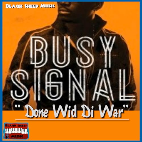 Play Done Wid Di War by Busy Signal on Amazon Music