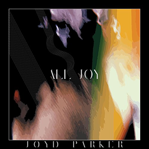 Play All Joy by Joyd Parker on Amazon Music