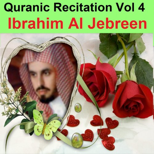Amazon Music - Ibrahim Al JebreenのQuranic Recitation, Vol. 4 (Quran ...