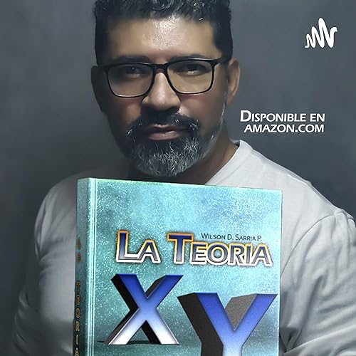 LA TEORÍA XY de porqué los hombres somos así : Wilson Sarria: Amazon.in ...