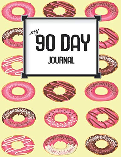90 Day Journal: My Ninety Day Journal Motivational Detailed Action ...