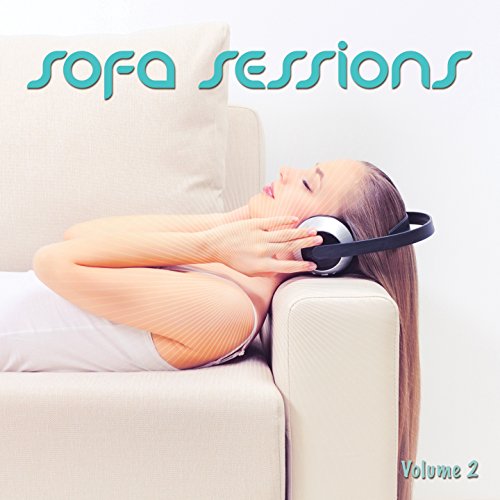 Play Sofa Sessions, Vol. 2 (Jazzy, Chilling, Relaxing Moments) by ...