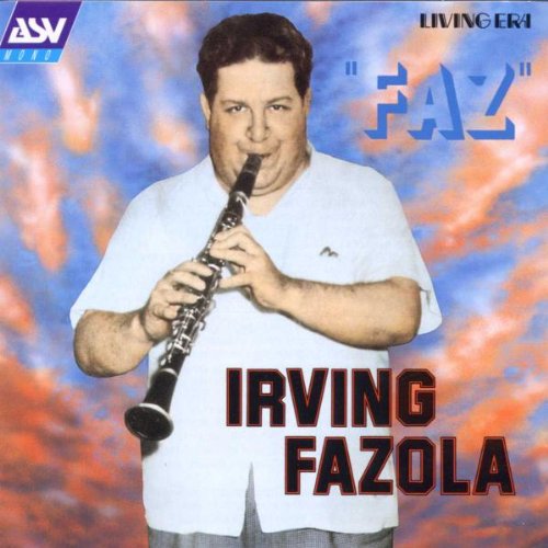 Fazola, Irving - Faz: 1936-45 Recordings - Amazon.com Music