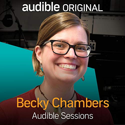 Becky Chambers: Audible Sessions: FREE Exclusive Interview (Audible ...