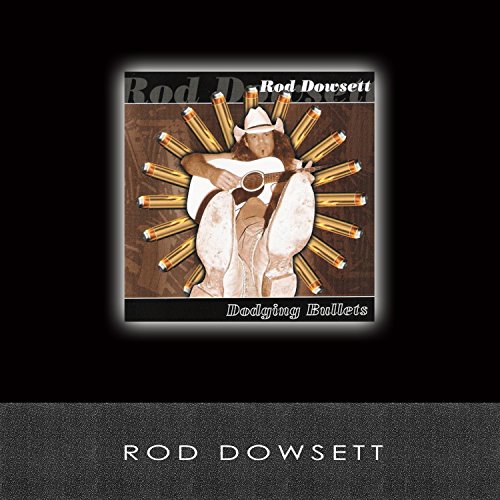 Amazon.com: Dodging Bullets [Explicit] : Rod Dowsett: Digital Music