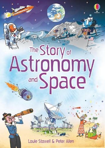 Story Of Astronomy & Space;The - Usborne: Stowell, Louie: 9780746090060 ...