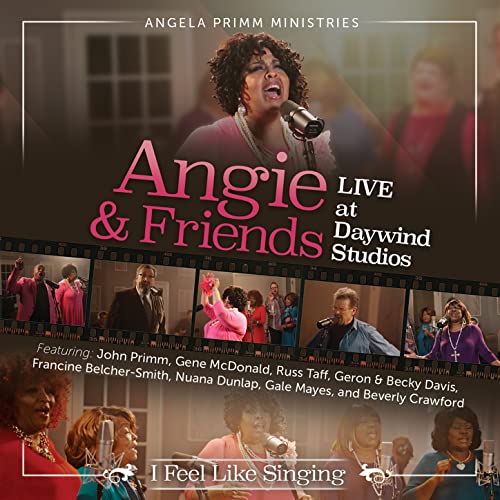 Amazon.com: Angie & Friends Live at Daywind Studios: I Feel Like ...