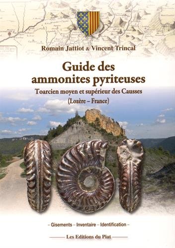 Amazon.fr - Guide des ammonites pyriteuses: Toarcien moyen et supérieur ...