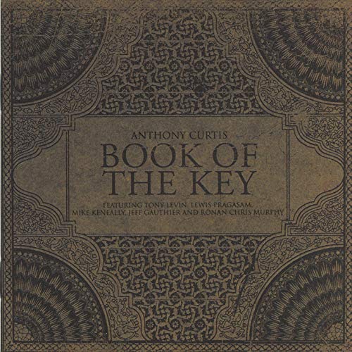 Book of the Key von Anthony Curtis feat. Lewis Pragasam, Jeff Gauthier ...