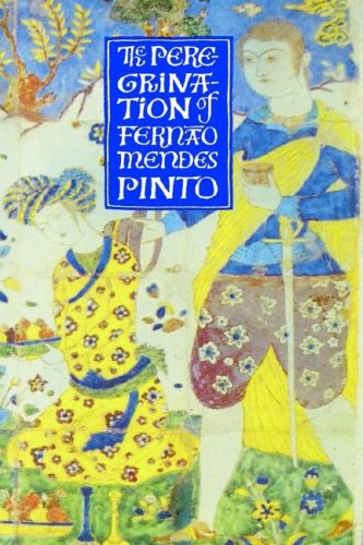 The Peregrination of Fernao Mendes Pinto (Aspects of Portugal): Pinto ...