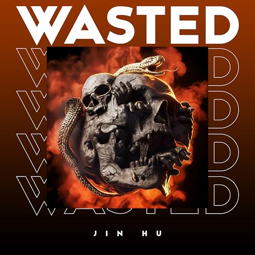 Wasted by Jin Hu on Amazon Music - Amazon.co.uk