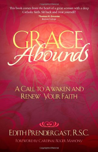 Amazon.com: Grace Abounds: A Call to Awaken and Renew Your Faith ...