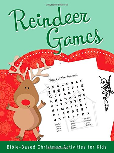 Reindeer Games: Bible-Based Christmas Activities for Kids: Snapdragon ...