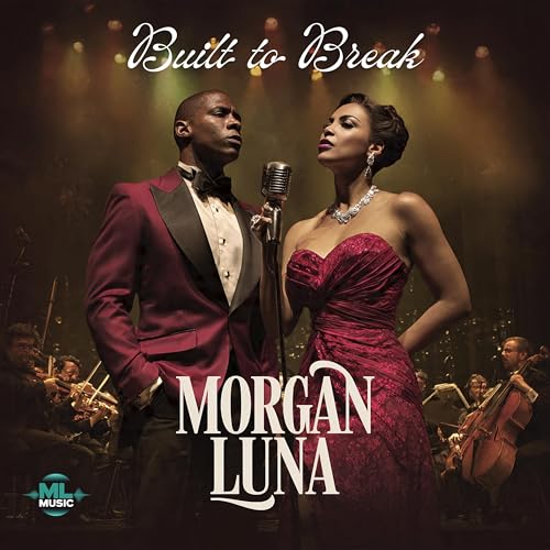 Play Built to Break by Morgan Luna on Amazon Music