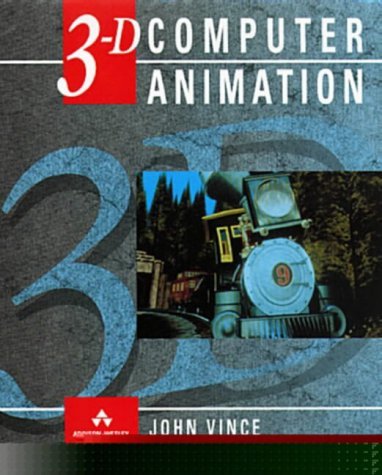 3-D Computer Animation: Vince, John: 9780201627565: Amazon.com: Books