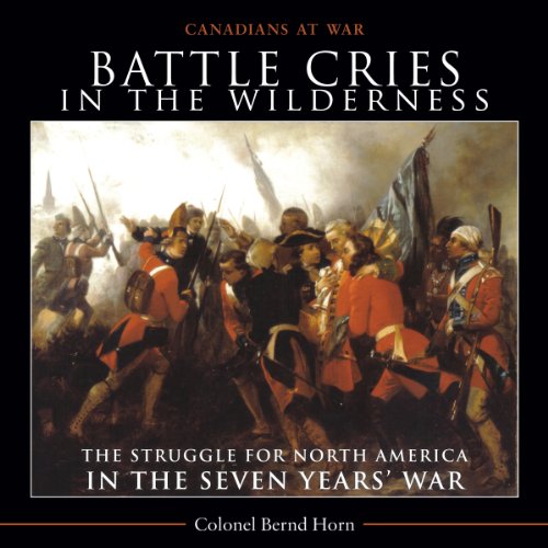 Amazon.com: Battle Cries in the Wilderness: The Struggle for North ...