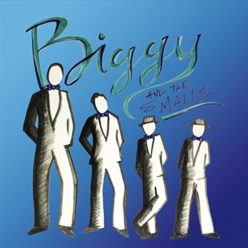 Play Biggy & the Smalls by Biggy & the Smalls on Amazon Music