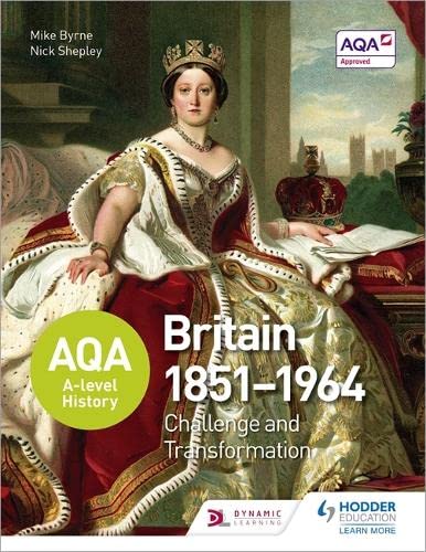 AQA A-level History: Britain 1851-1964:... by Shepley, Nick