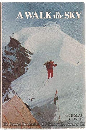 A Walk in the Sky: Climbing Hidden Peak: Clinch, Nicholas ...
