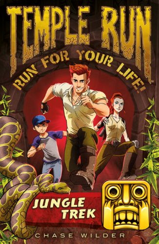 Temple Run Book One Run for Your Life: Jungle Trek (Temple Run: Run for ...
