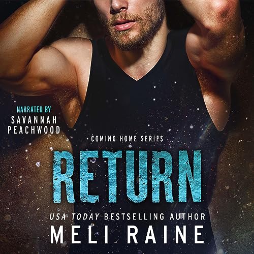 Amazon.com: Return: Coming Home, Book 1 (Audible Audio Edition): Meli ...
