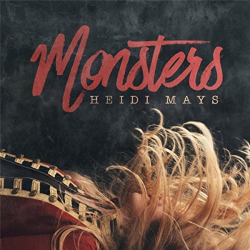 Amazon MusicでHeidi MaysのMonstersを再生する