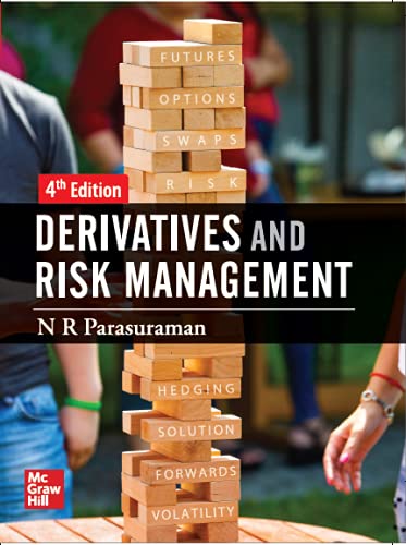 DERIVATIVES AND RISK MANAGEMENT | 4TH EDITION 4 EDITION: PARASURAMAN N ...