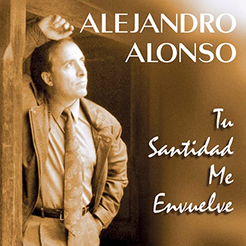 Amazon.com: Tu Santidad Me Envuelve : Alejandro Alonso: Digital Music